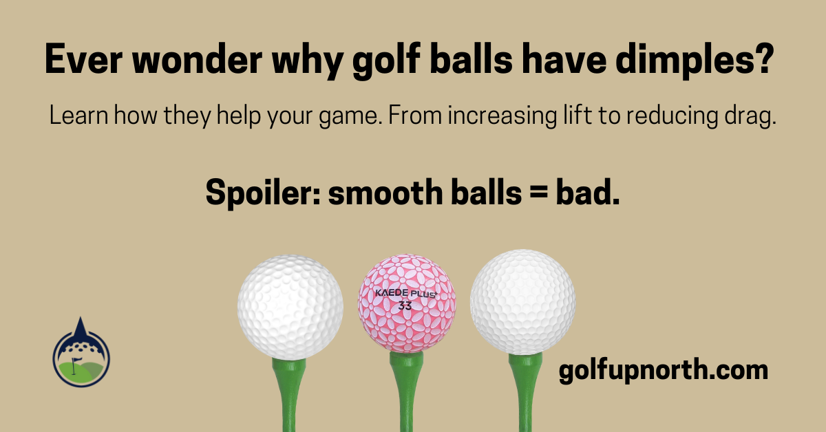 Why golf balls have dimples - Golf Up North